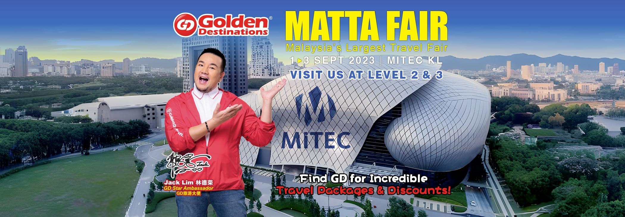 KL MATTA Fair - Malaysia's Largest Travel Fair! GD Golden Destination ...